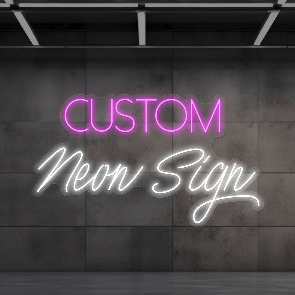 Neon Sign - Custom LED Signs For Indoor & Outdoor - High Quality Made