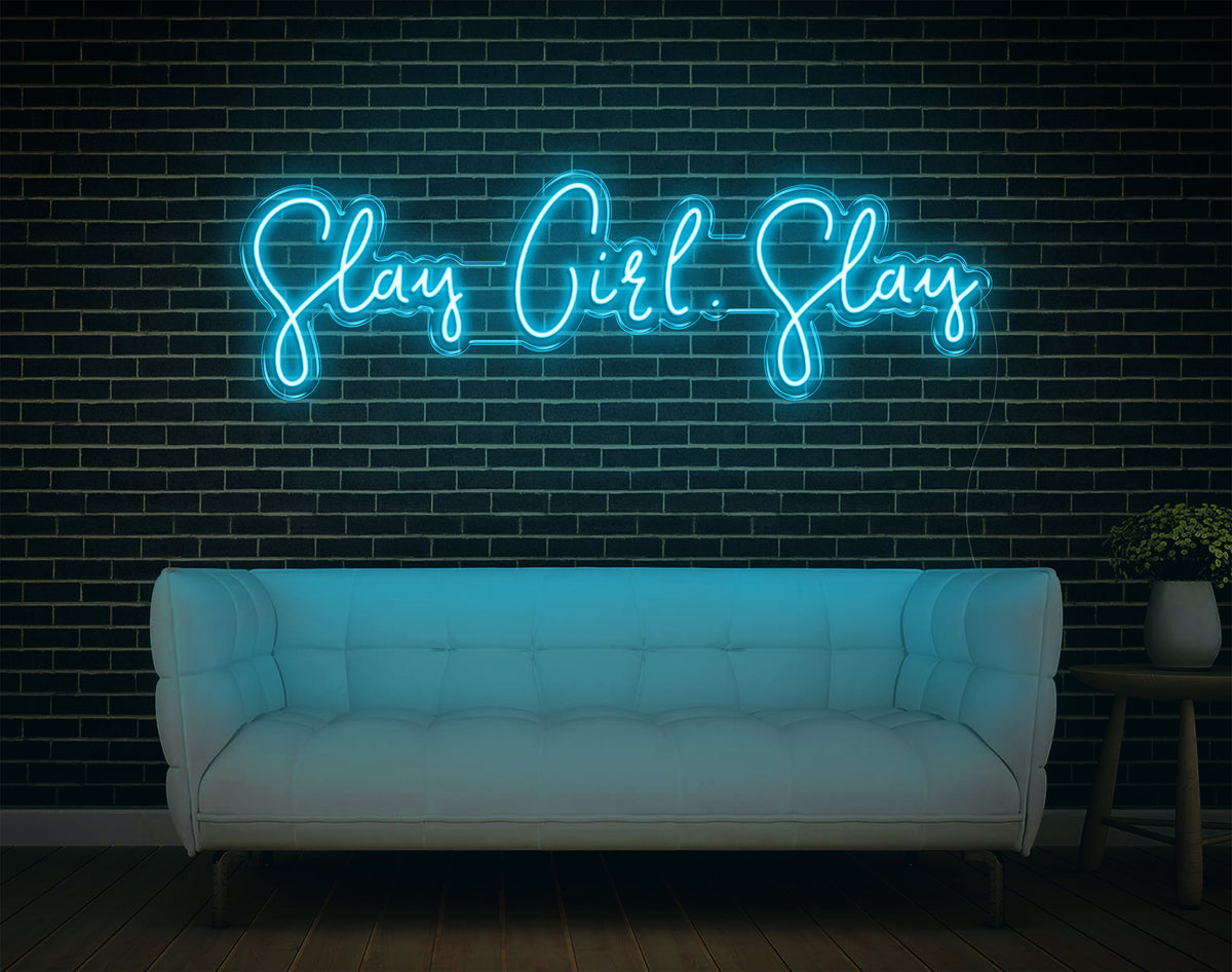 Slay Girl. Slay Neon Sign